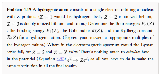Solved Problem 4 19 A Hydrogenic Atom Consists Of A Single