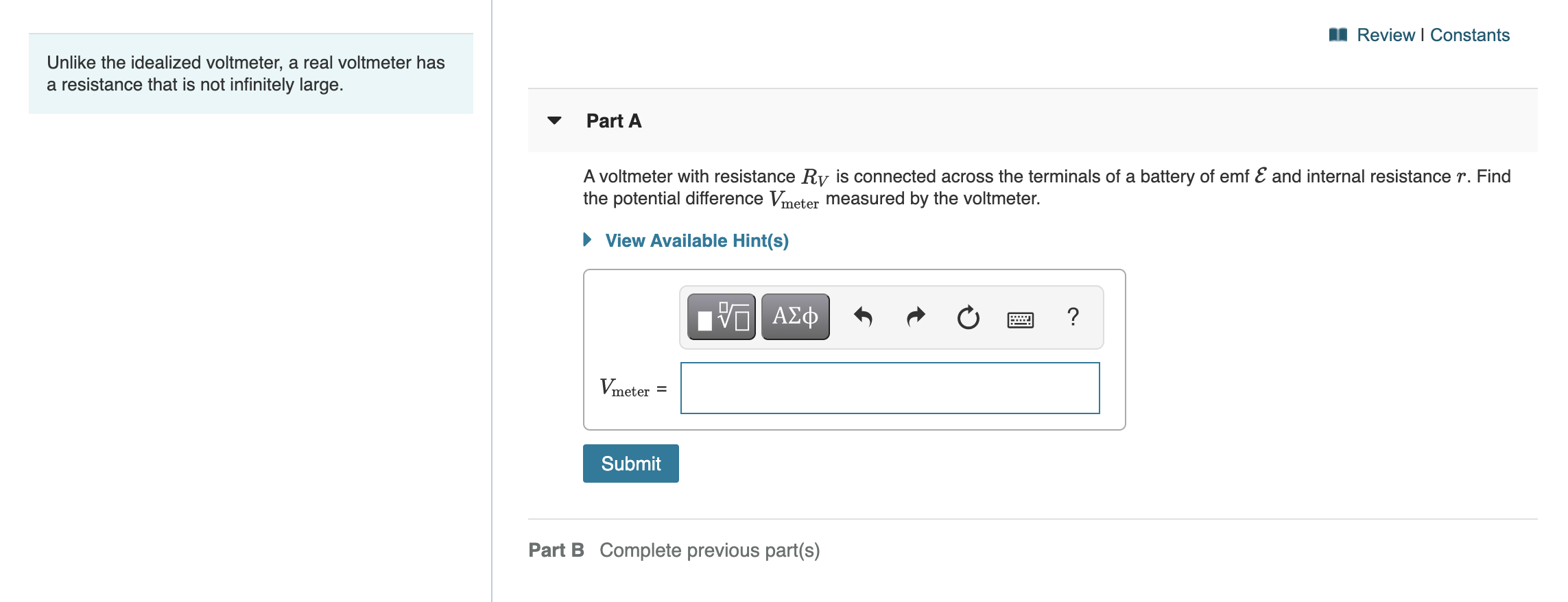 Solved II Review | Constants Unlike the idealized voltmeter, | Chegg.com