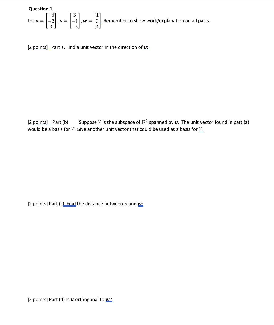 Solved Question 1Let u=[-6-23],v=[3-1-5],w=[134]. ﻿Remember | Chegg.com