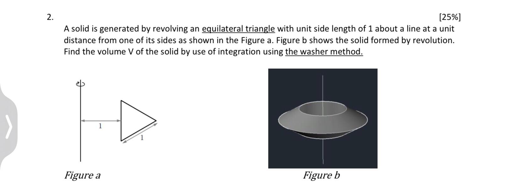 [Solved]: [25 %] A solid is generated by revolving an equi