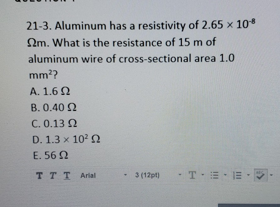 Solved 21-3. Aluminum has a resistivity of 2.65 x 10-8 Am. | Chegg.com