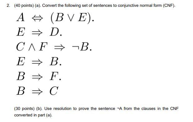 Solved (40 points) (a). Convert the following set of | Chegg.com