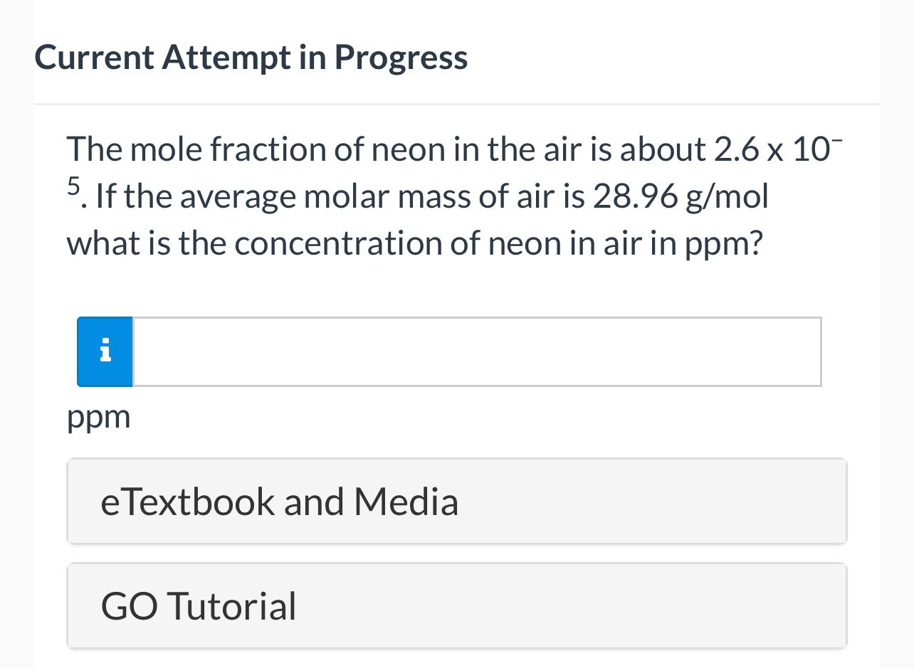 Solved The mole fraction of neon in the air is about 2.6×10− | Chegg.com