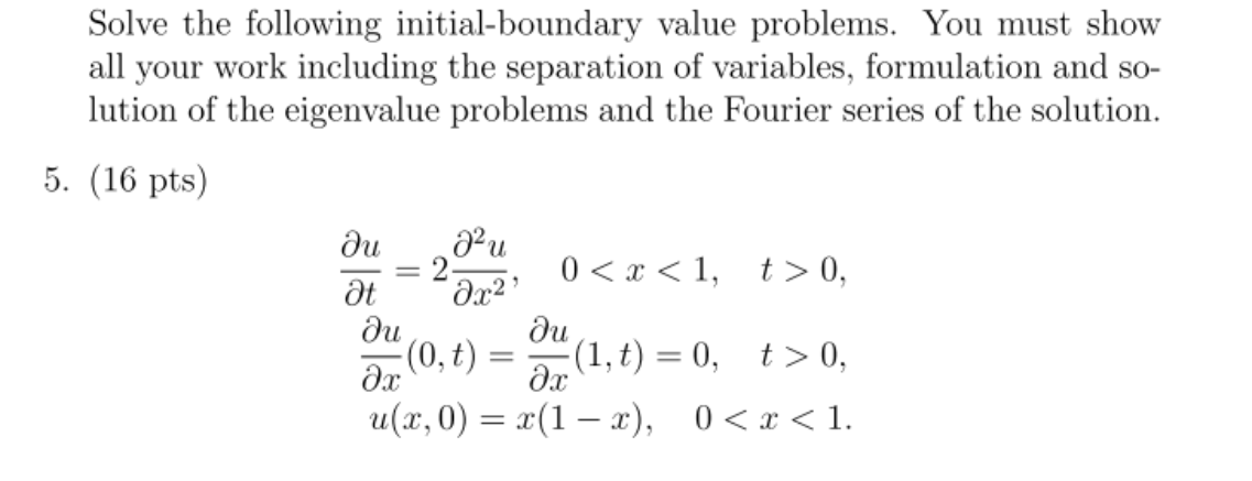 Solved Solve the following initial-boundary value problems. | Chegg.com