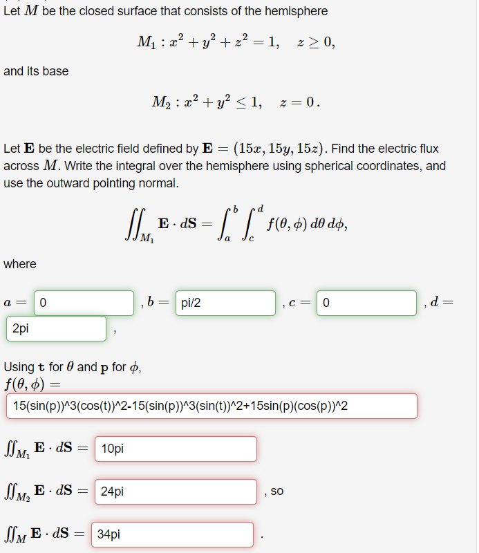 Solved Let M be the closed surface that consists of the | Chegg.com Solved Let M be the closed surface that consists of the | Chegg.com