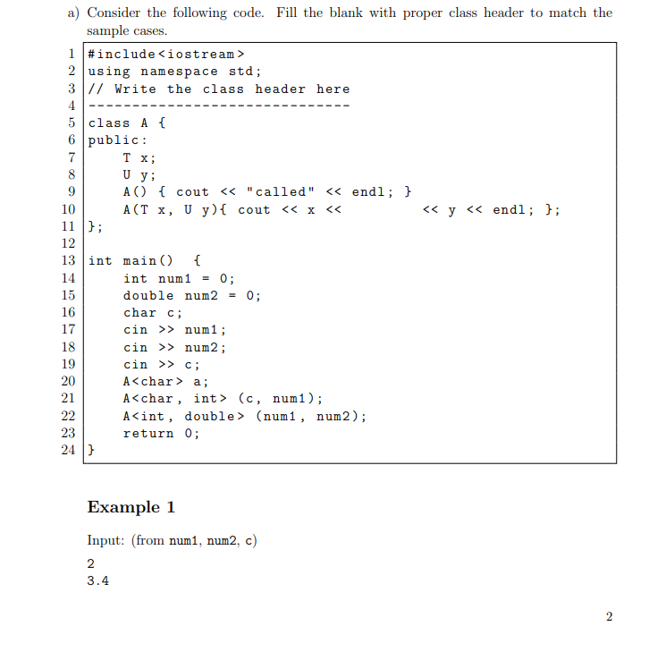 Solved a) Consider the following code. Fill the blank with | Chegg.com