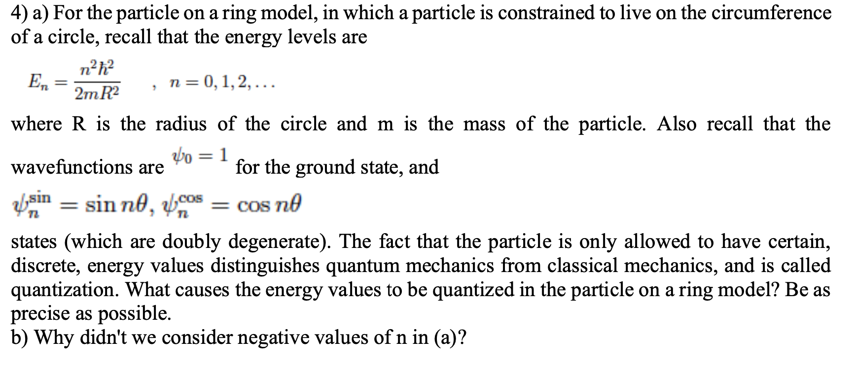 En = 4) a) For the particle on a ring model, in which | Chegg.com