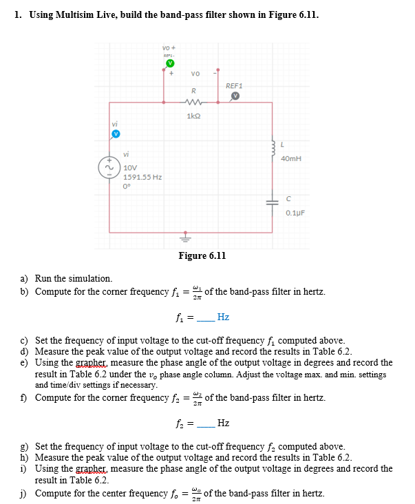 Solved 1. Using Multisim Live, build the band-pass filter | Chegg.com