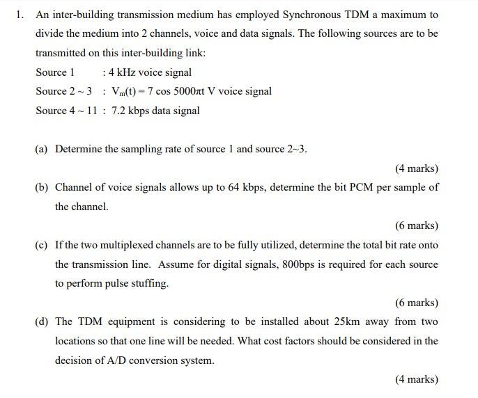 1. An inter-building transmission medium has employed | Chegg.com