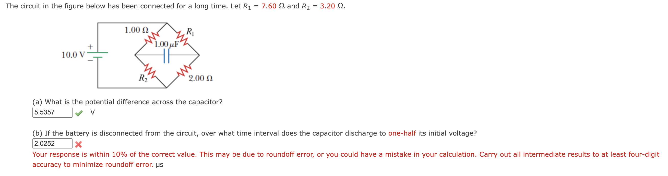 Solved circuit in the figure below has been connected for a | Chegg.com