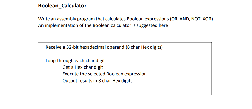 Solved Boolean_Calculator Write an assembly program that | Chegg.com