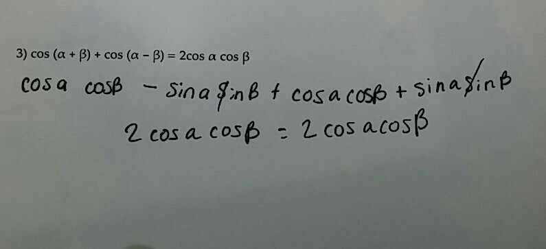 Solved 3) cos (a + b) + cos (a - b) = 2cos a cos B cosa cosB | Chegg.com