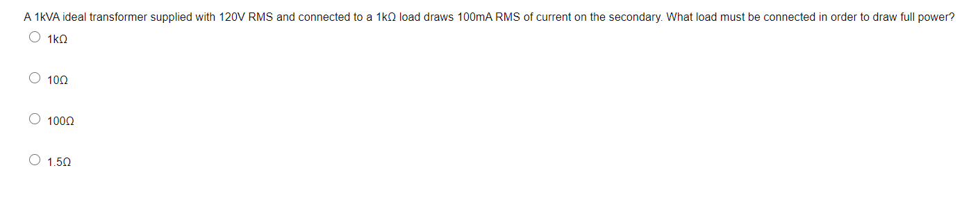 Solved A 1KVA ideal transformer supplied with 120V RMS and | Chegg.com