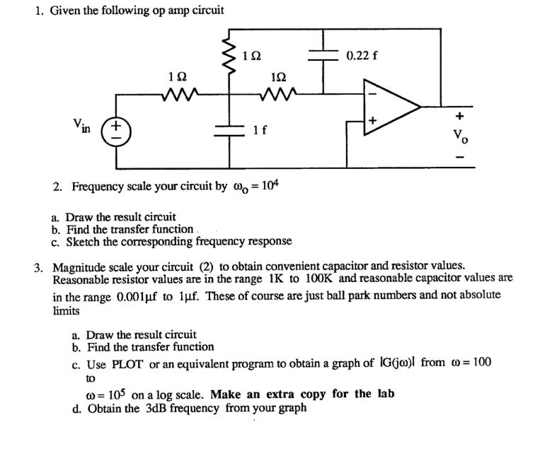 Solved Given the following op ﻿amp circuitFrequency scale | Chegg.com