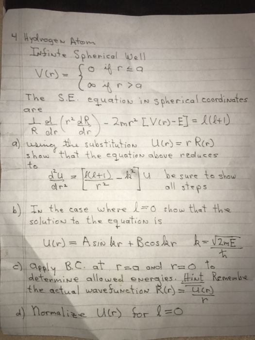 Solved Hydrogen Atom Infinite Spherical well V(r) = {0 if | Chegg.com