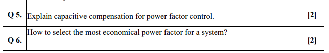 Solved [2] Q5. Explain capacitive compensation for power | Chegg.com