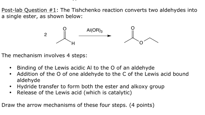 Solved Post-lab Question #1: The Tishchenko reaction | Chegg.com