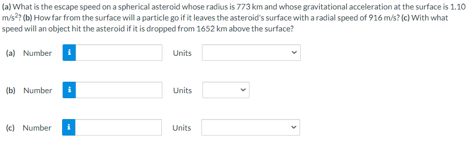 Solved (a) What is the escape speed on a spherical asteroid | Chegg.com