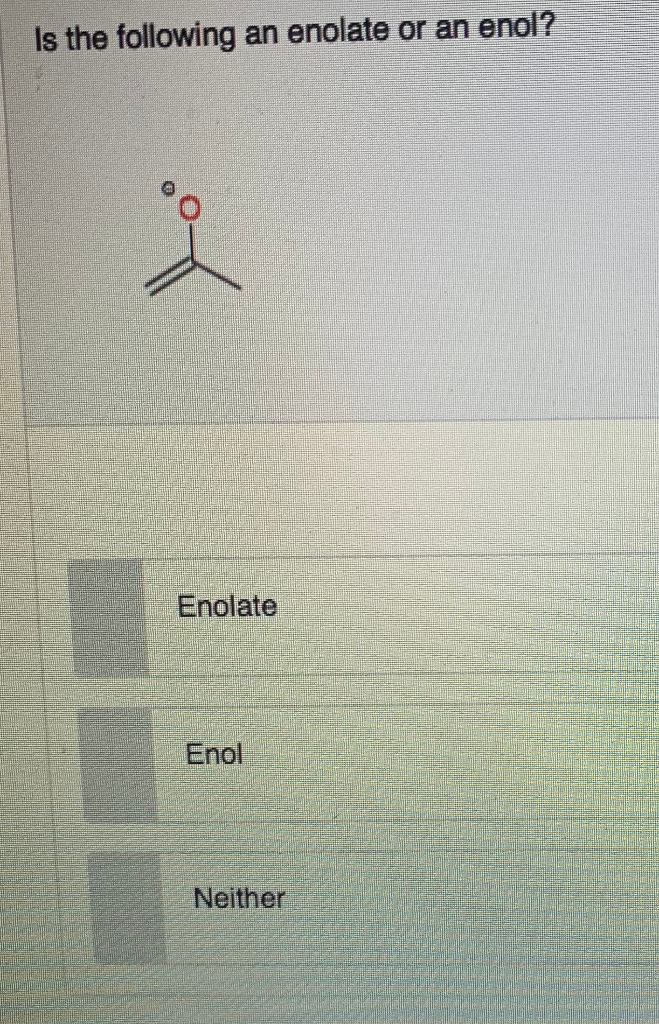 Solved Draw all enols of the following ketone. Is the | Chegg.com