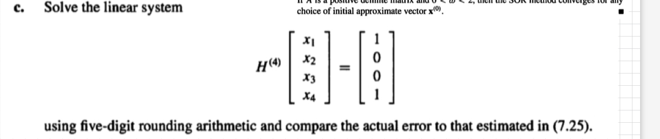 Solved H(4)=⎣⎡1213141213141513141516141516171⎦⎤c. Solve the | Chegg.com