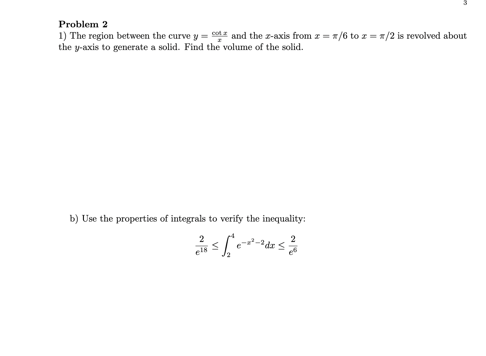 Solved Problem 2 The region between the curve y=(cot x)/(x) | Chegg.com