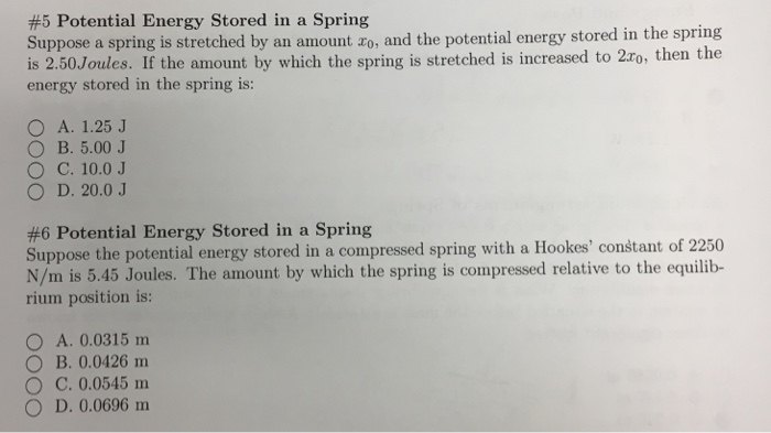 Solved #5 Potential Energy Stored in a Spring Suppose a | Chegg.com