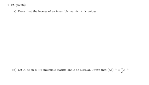 Solved 4. (20 points) (a) Prove that the inverse of an | Chegg.com