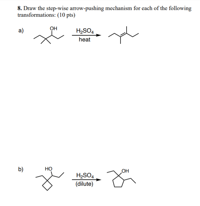 Solved Draw the step-wise arrow-pushing mechanism for each | Chegg.com