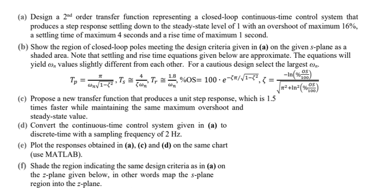 Solved Design a 2nd order transfer function representing a | Chegg.com