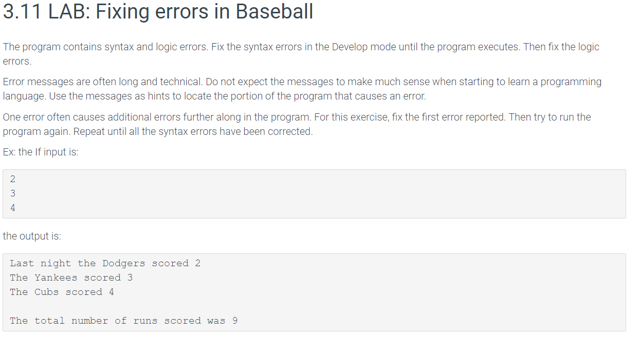 Solved 3.11 LAB: Fixing errors in Baseball The program | Chegg.com