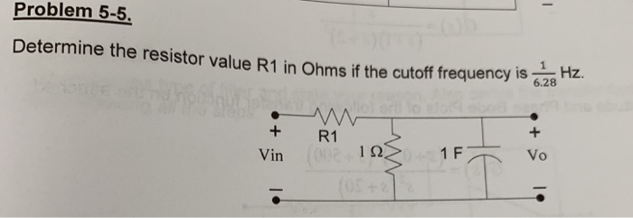 Solved Problem 5-5, Determine the resistor value R1 in Ohms | Chegg.com