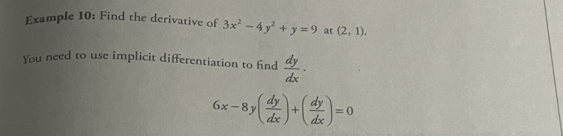 Solved Example 10: Find the derivative of 3x2-4y2+y=9 ﻿at | Chegg.com
