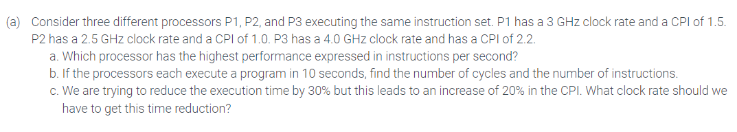 Solved (a) ﻿Consider three different processors P1,P2, ﻿and | Chegg.com