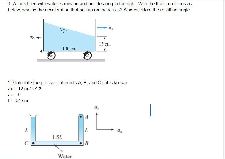 Solved 1. A tank filled with water is moving and | Chegg.com
