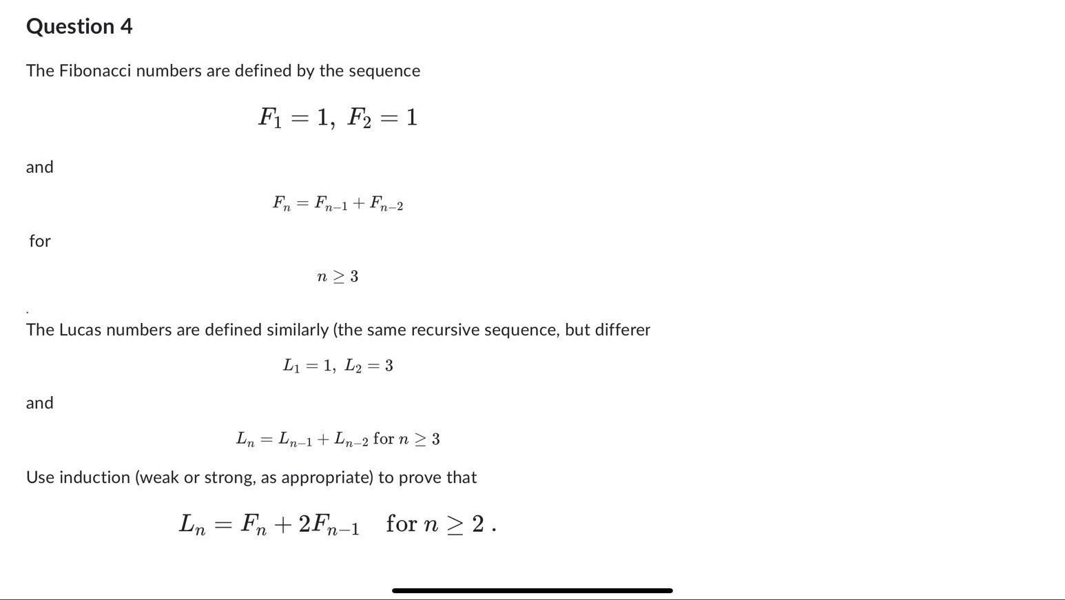Solved Question 4 The Fibonacci numbers are defined by the | Chegg.com