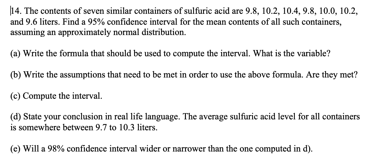 Solved 14. The contents of seven similar containers of | Chegg.com