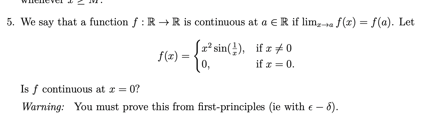 Solved 5. We say that a function f:R→R is continuous at a∈R | Chegg.com