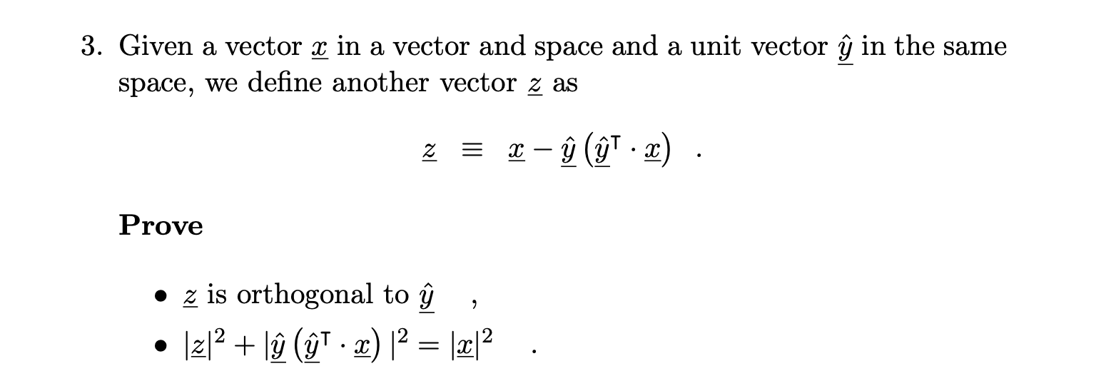 Solved Given a vector x? ﻿in a vector and space and a unit | Chegg.com