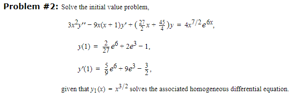 Solved Problem \# 2: Solve the initial value problem, | Chegg.com