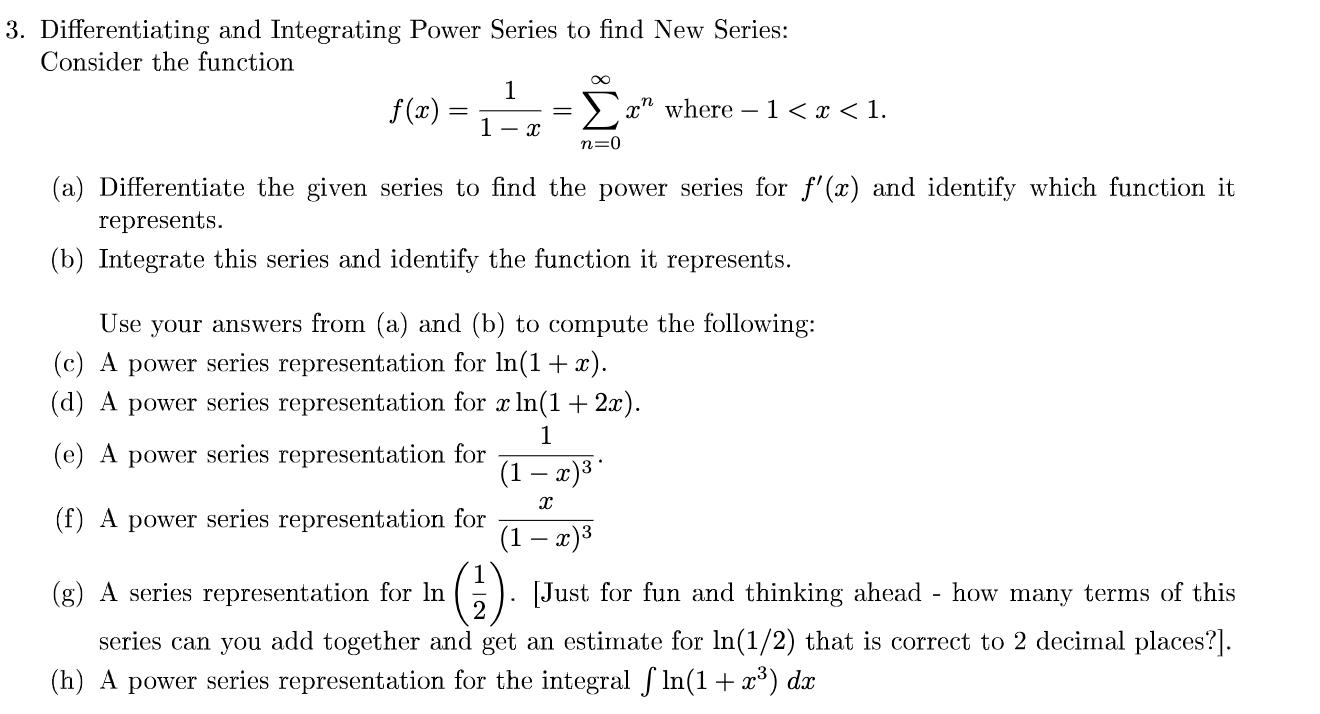 Solved 3. Differentiating and Integrating Power Series to | Chegg.com