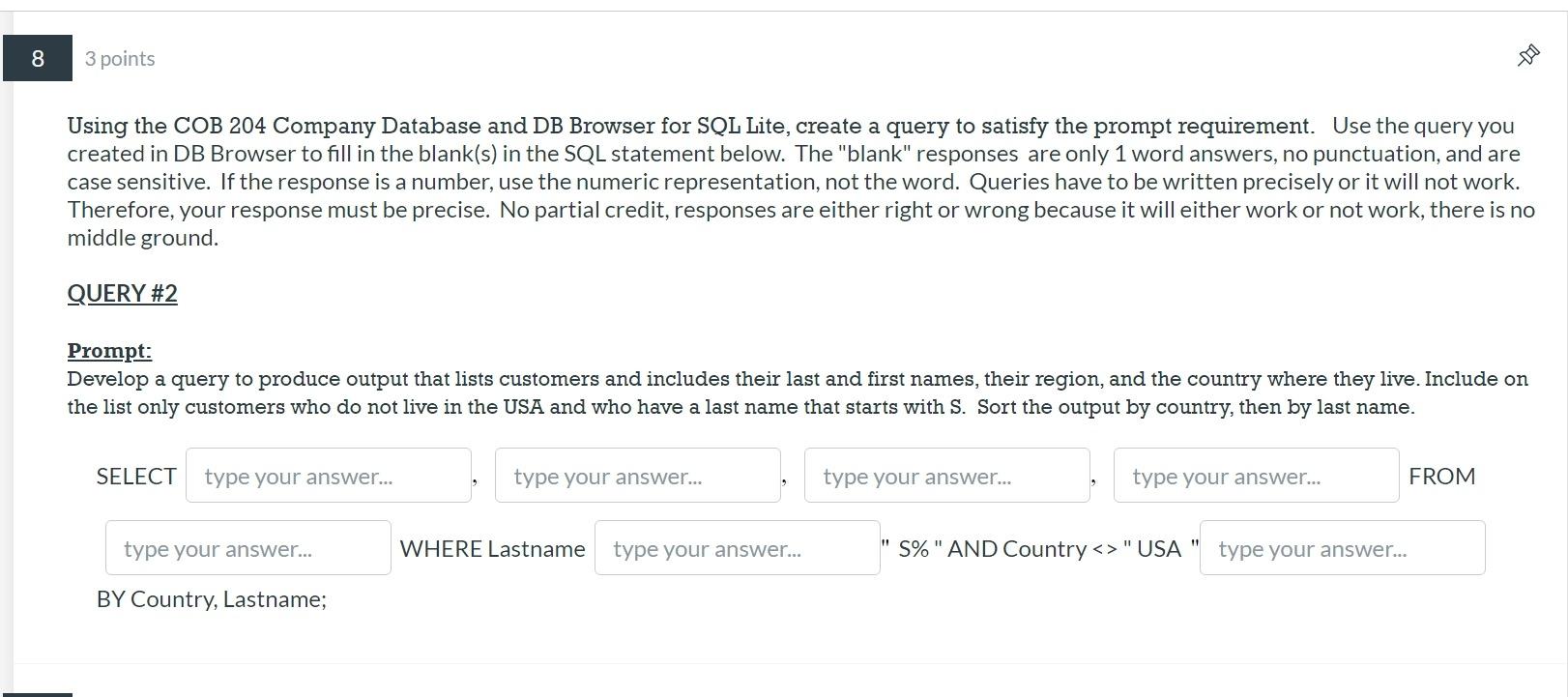 Solved 8 3 points DO Using the COB 204 Company Database and | Chegg.com