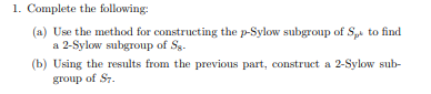 1. Complete the following: (a) Use the method for | Chegg.com