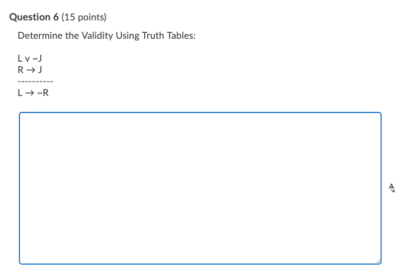 Solved Question 6 (15 points) Determine the Validity Using | Chegg.com