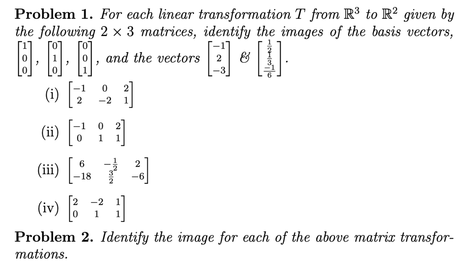 Solved Problem 1 For Each Linear Transformation T From R3