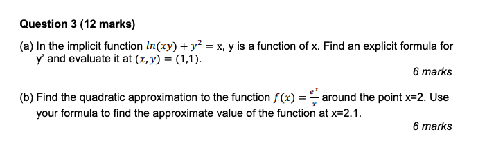 Solved Question 3 (12 marks) (a) In the implicit function | Chegg.com