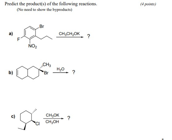 Solved (4 points) Predict the product(s) of the following | Chegg.com