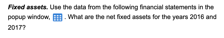 Solved Fixed assets. Use the data from the following | Chegg.com