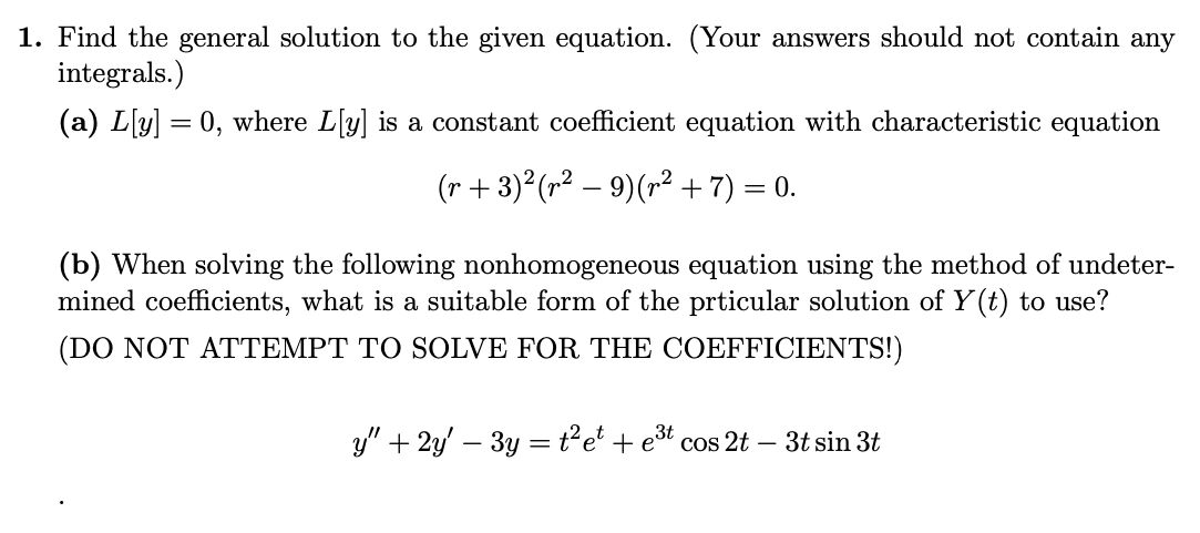 Solved 1. Find the general solution to the given equation. | Chegg.com