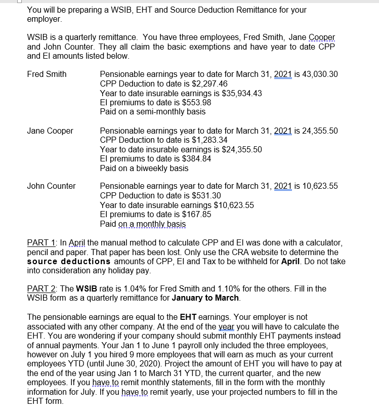 You will be preparing a WSIB, EHT and Source | Chegg.com