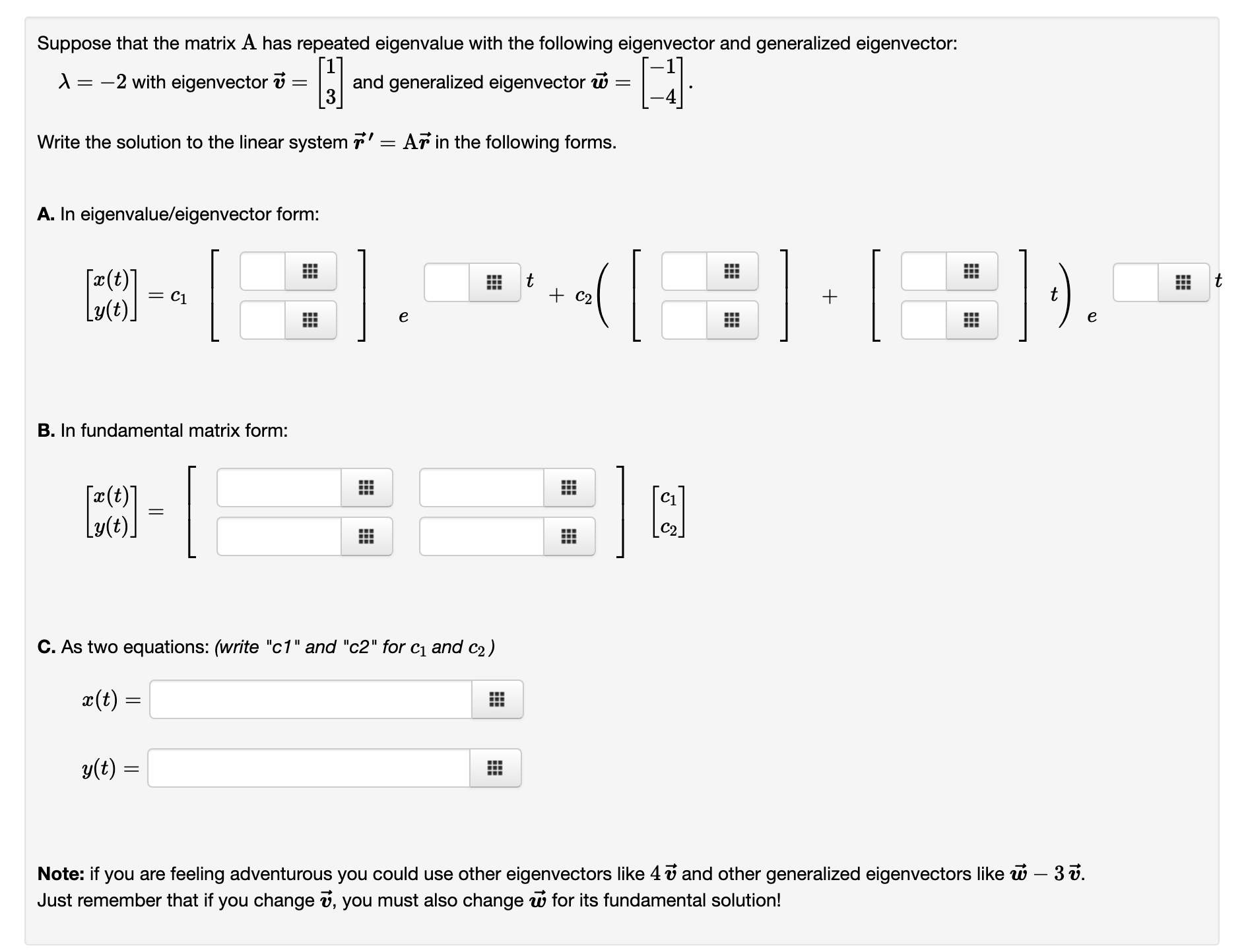 Solved Suppose that the matrix A has repeated eigenvalue | Chegg.com